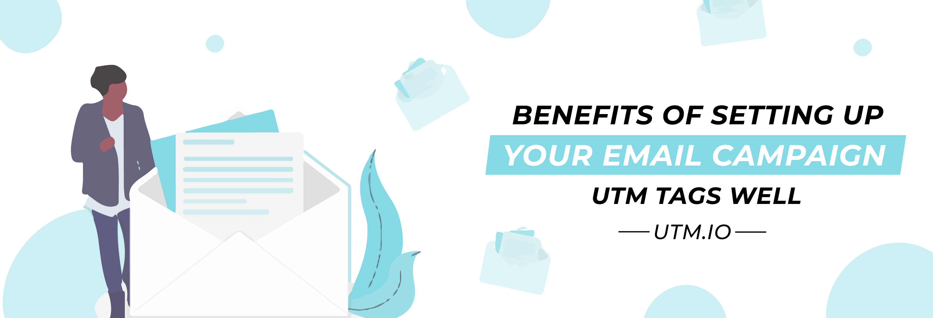 How to Track Your Email Campaigns Using UTM Parameters