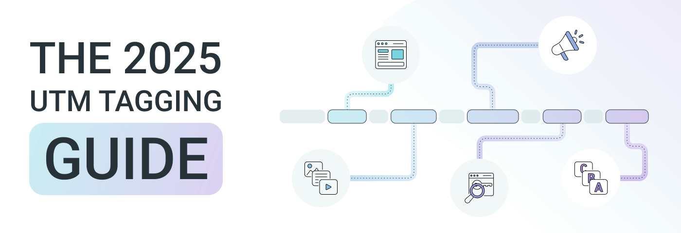 The 2025 UTM Tagging Guide